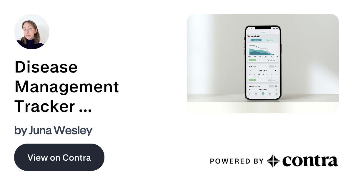 Disease Management Tracker App: Product Design / UI-UX by Juna Wesley