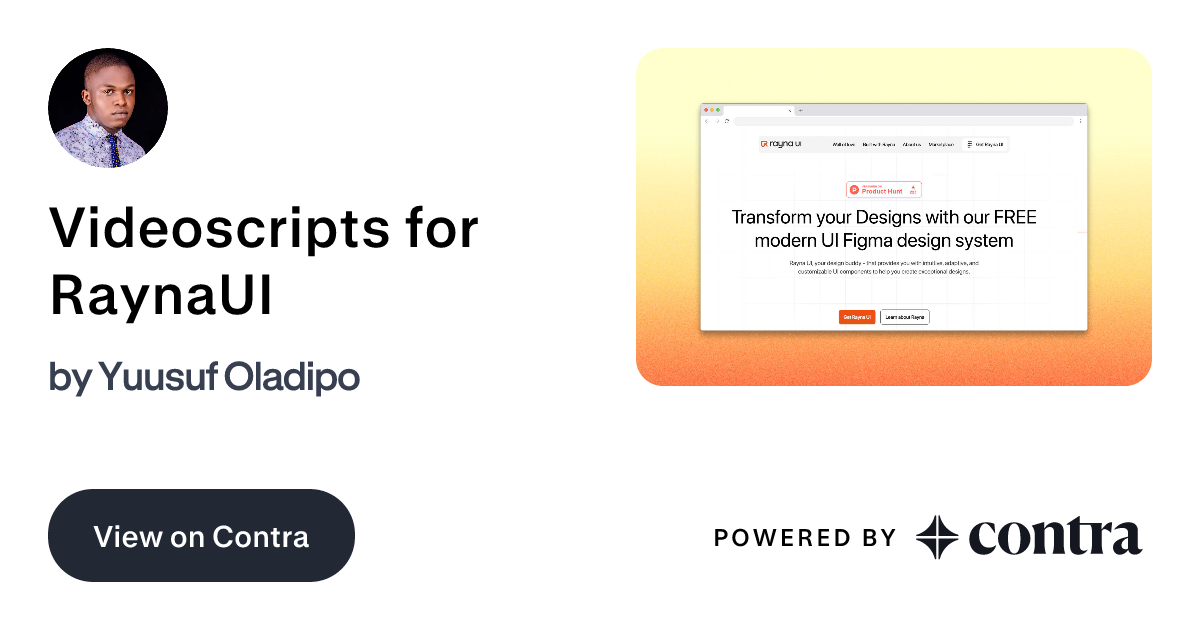 🎥Video Script Writing for RaynaUI by Yuusuf Oyelola Oladipo