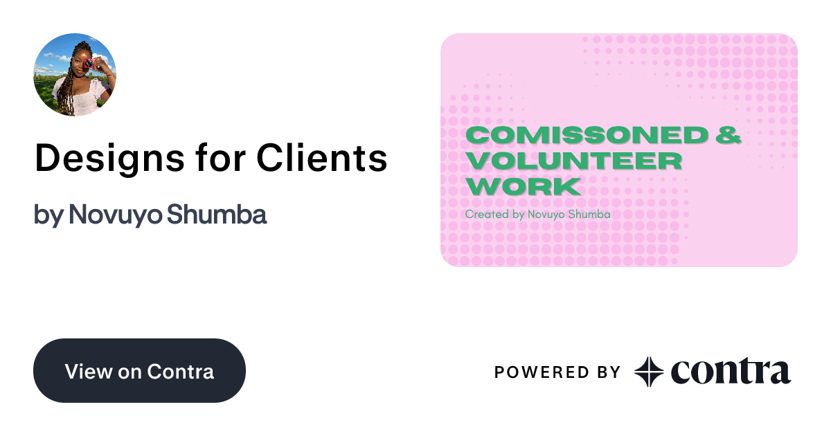 Designs for Clients by Novuyo Shumba