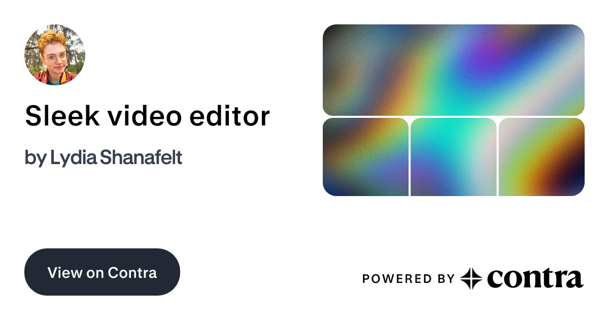 Sleek video editor by Lydia Shanafelt