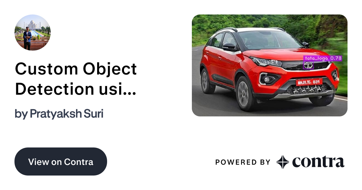 Custom Object Detection using Computer Vision by Pratyaksh Suri