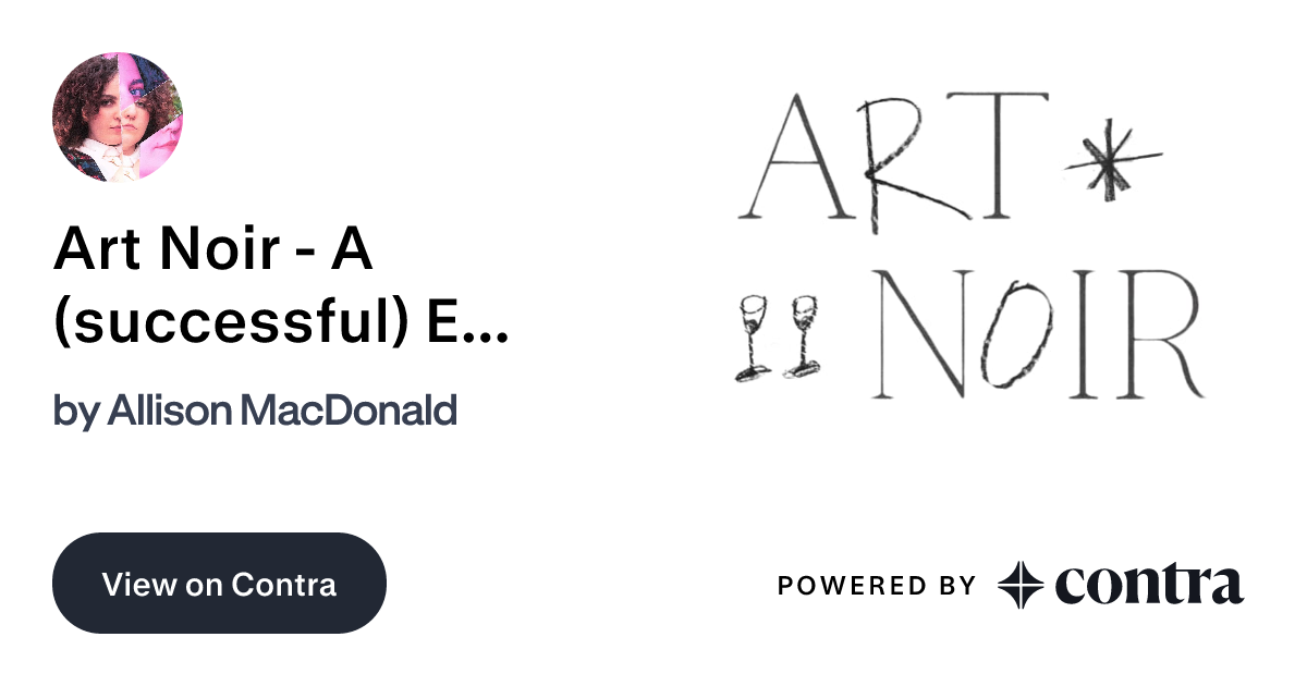 Art Noir - A (successful) Experiment in Branding by Allison MacDonald