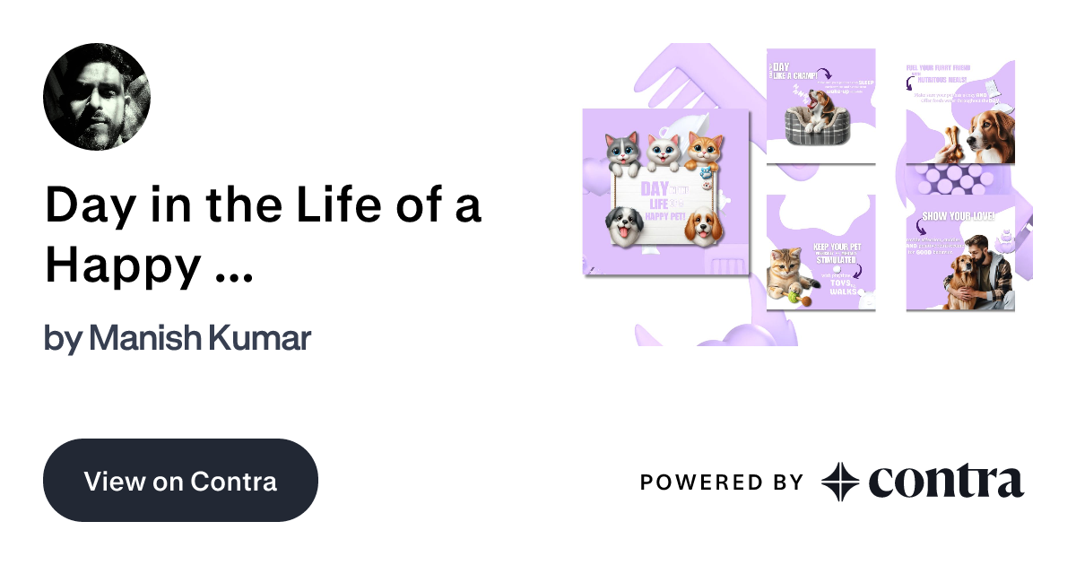 Day in the Life of a Happy Pet - Instagram Carousel by Manish Kumar
