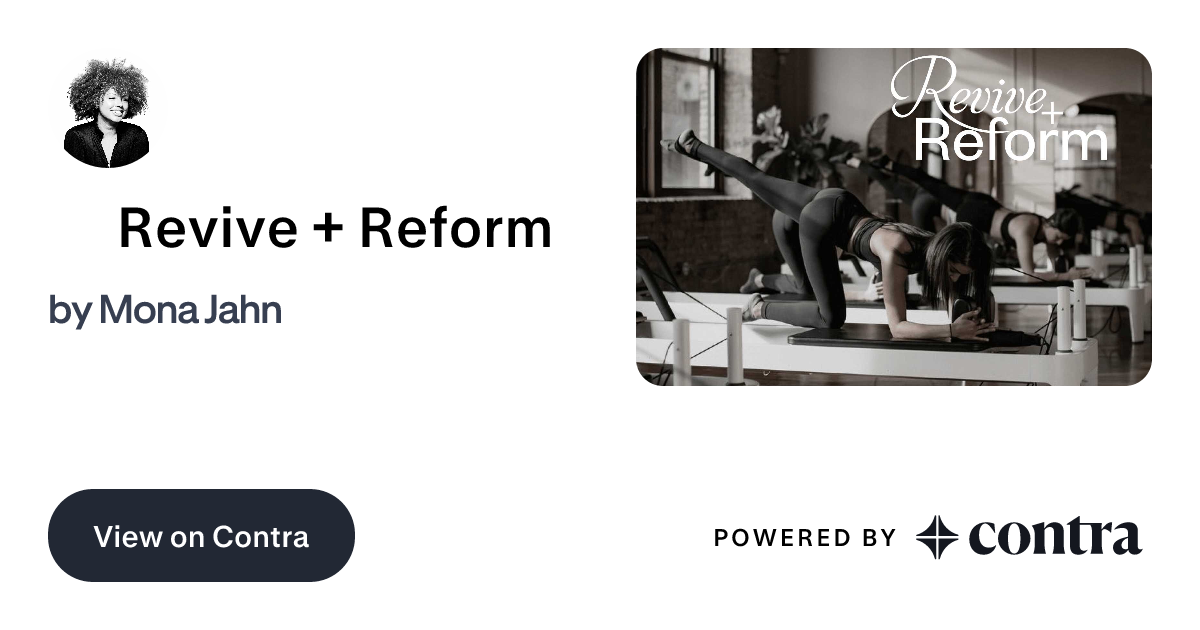 🧘🏽‍♀️ Revive + Reform by Mona Jahn