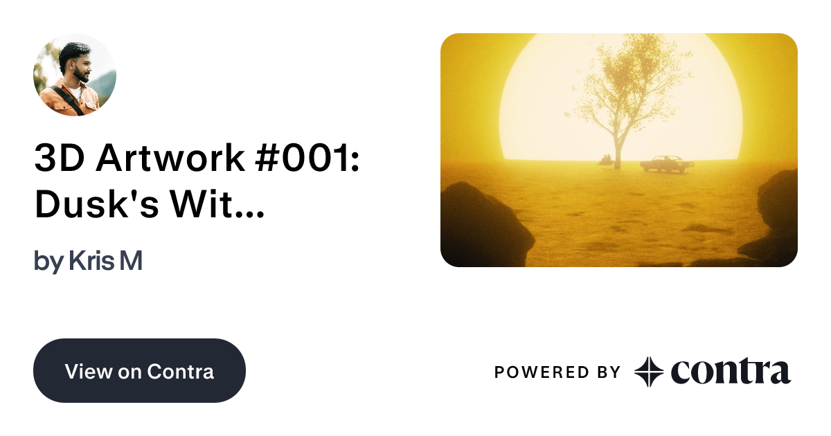 3D Artwork #001: Dusk's With You by Ananthakrishnan P