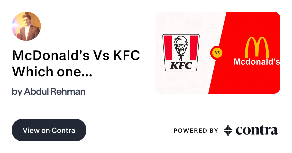 McDonald's Vs KFC Which one is Best for you? | Animation Builde… by ...