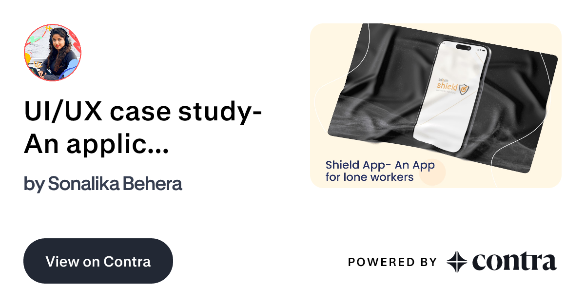 UI/UX case study- An application for lone workers by Sonalika Behera