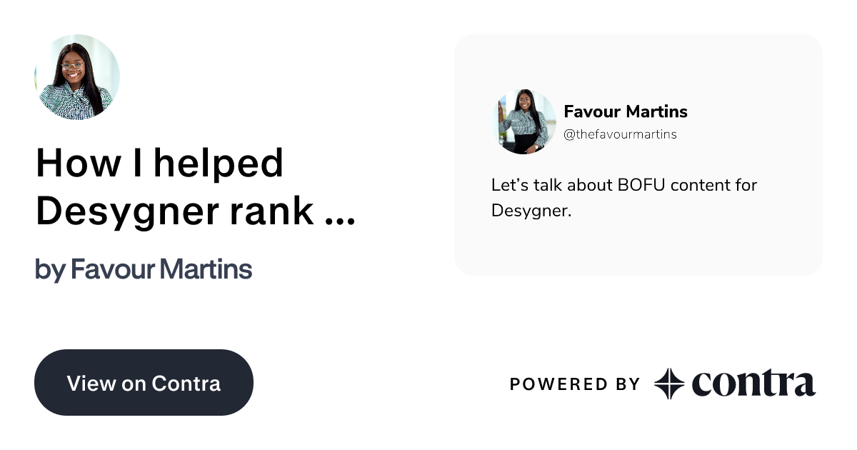 How I helped Desygner rank #1 on Google SERPs using BOFu content by Favour Martins