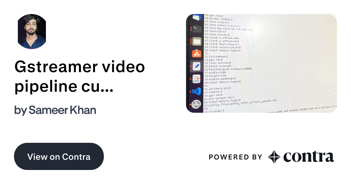 Gstreamer video pipeline custom by Sameer Khan