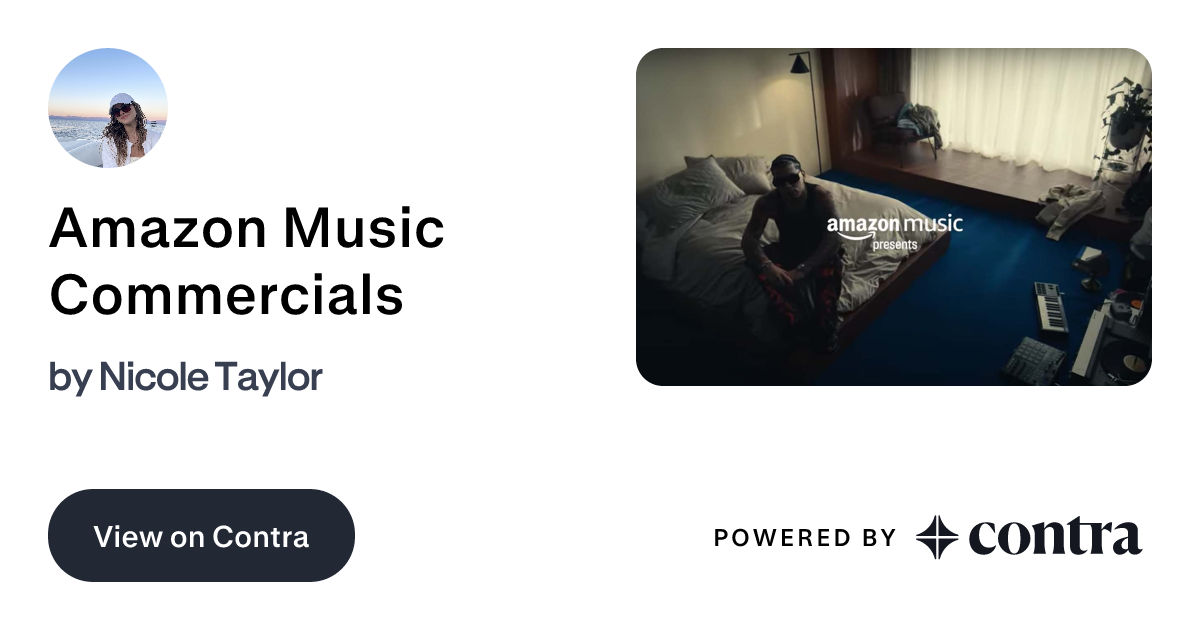 Amazon Music Commercials by Nicole Taylor