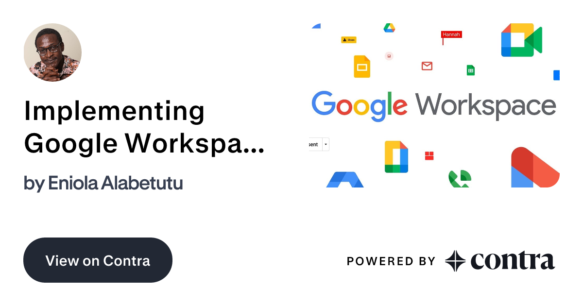 Implementing Google Workspace products and services by Eniola Alabetutu
