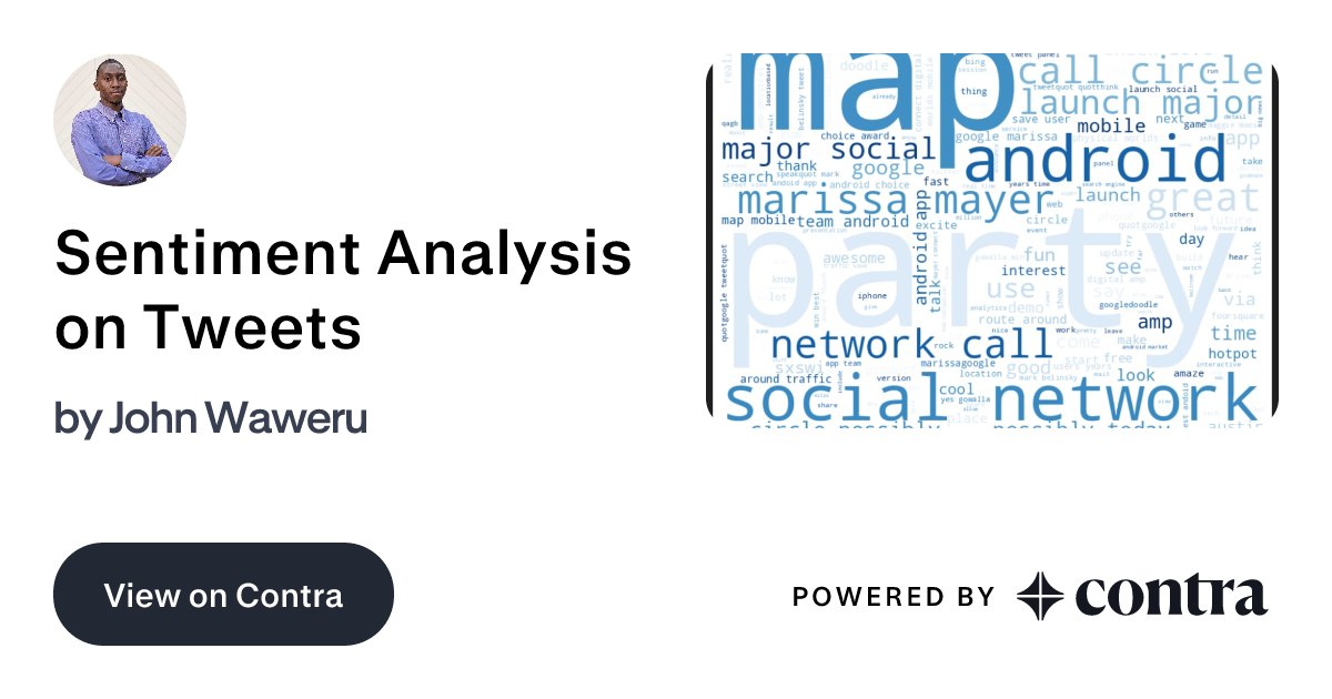 Sentiment Analysis on Tweets by John Waweru