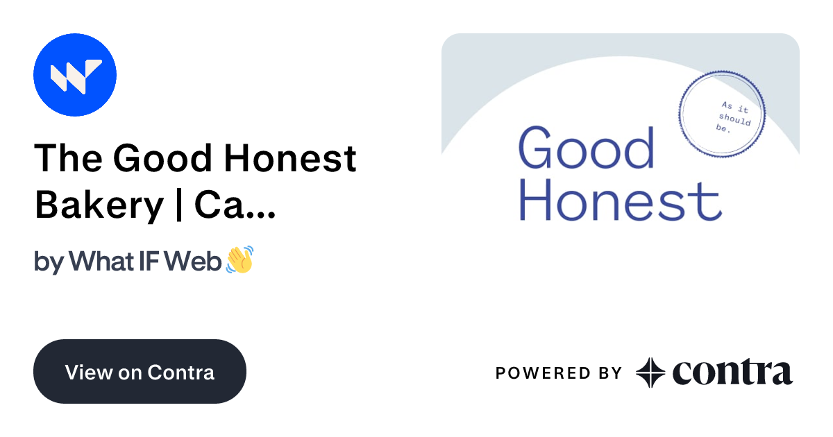 The Good Honest Bakery | Case Study by What IF Web 👋