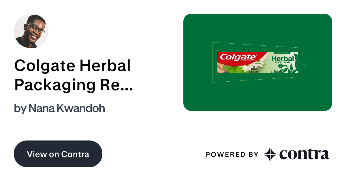 Colgate Herbal Packaging Redesign :: Behance by Nana Kwandoh