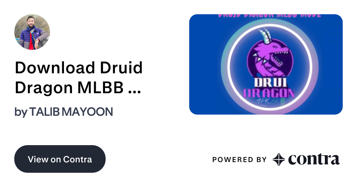 Download Druid Dragon MLBB Modz APK () Free for Android by TALIB MAYOON