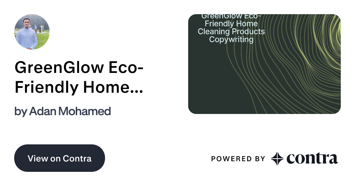 GreenGlow Eco-Friendly Home Cleaning Products Copywriting by Adan Mohamed