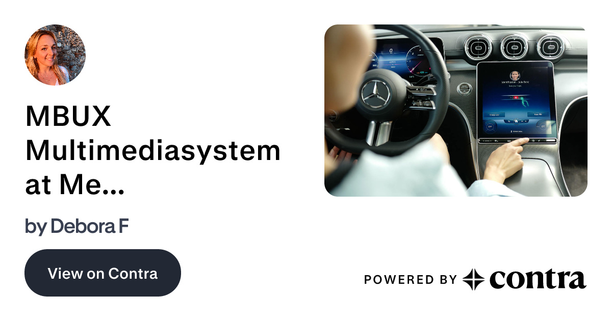 MBUX Multimediasystem at Mercedes-Benz by Debora F