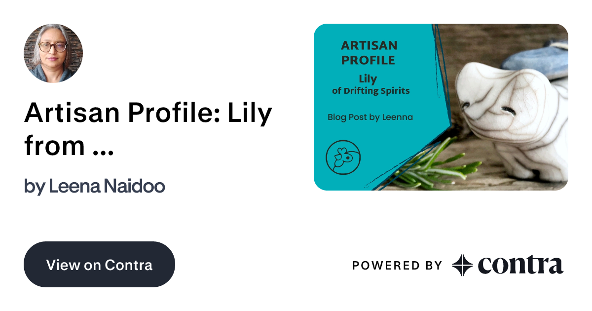 Artisan Profile: Lily from Drifting Spirits by Leena Naidoo