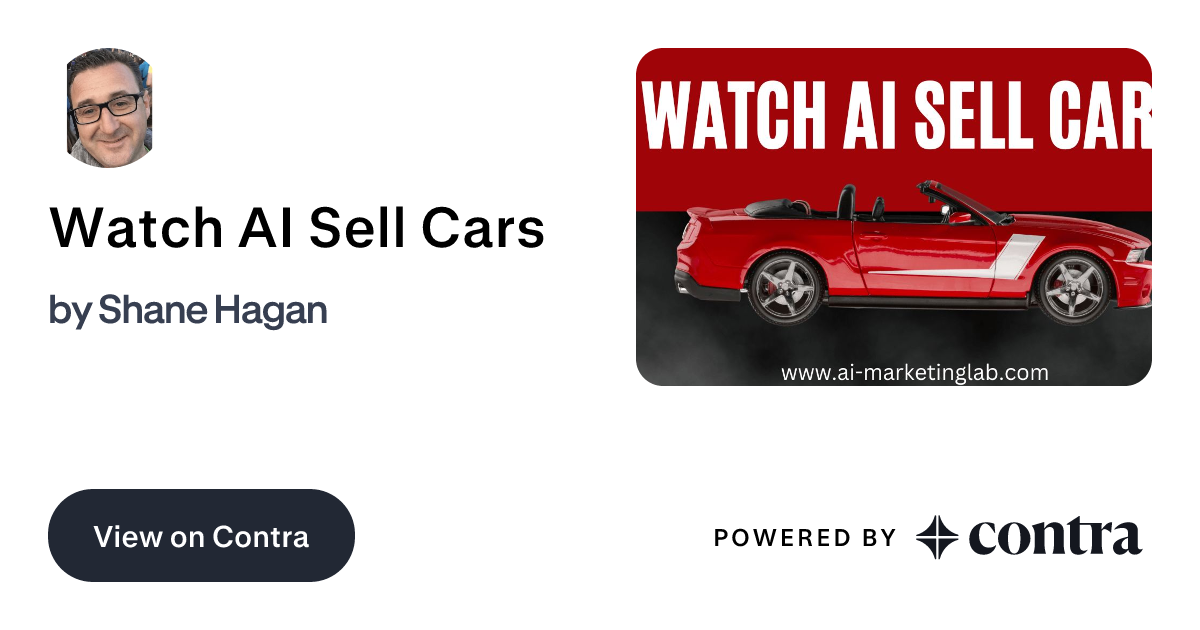 Watch AI Sell Cars by Shane Hagan
