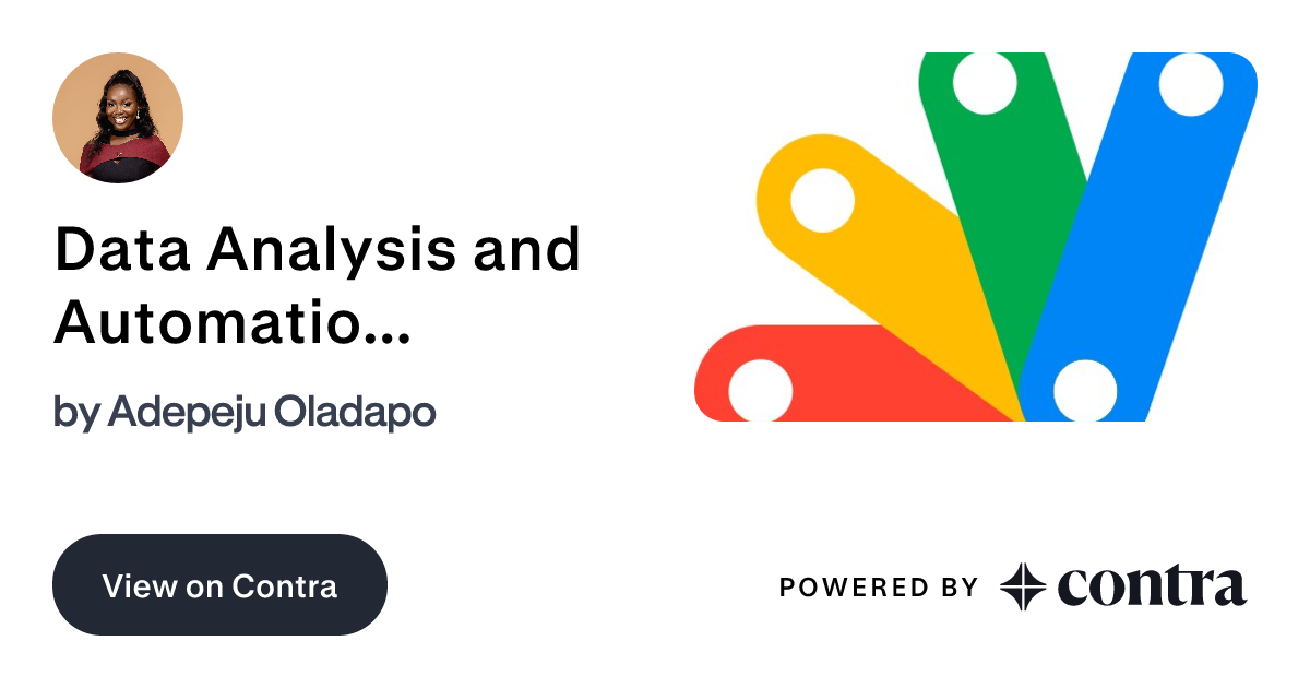 Data Analysis and Automation with Google Apps Scripts by Adepeju Oladapo