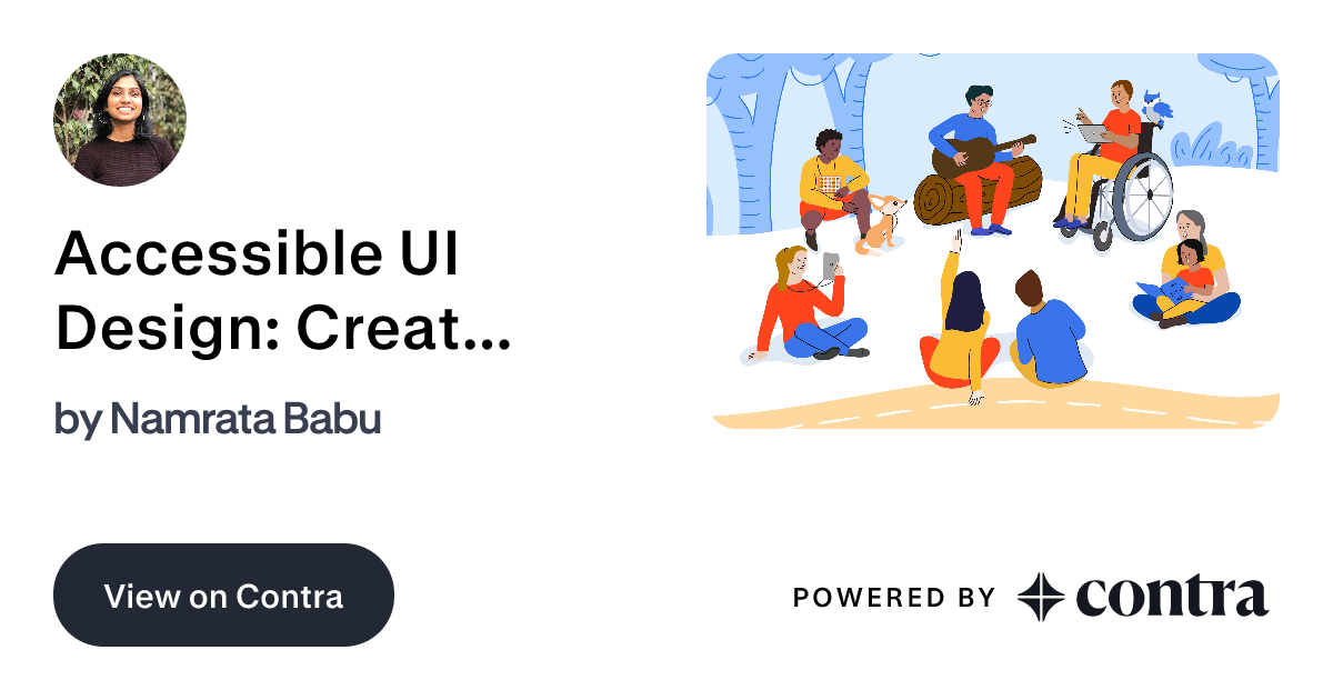 Accessible UI Design: Creating Inclusive Interfaces by Namrata Babu