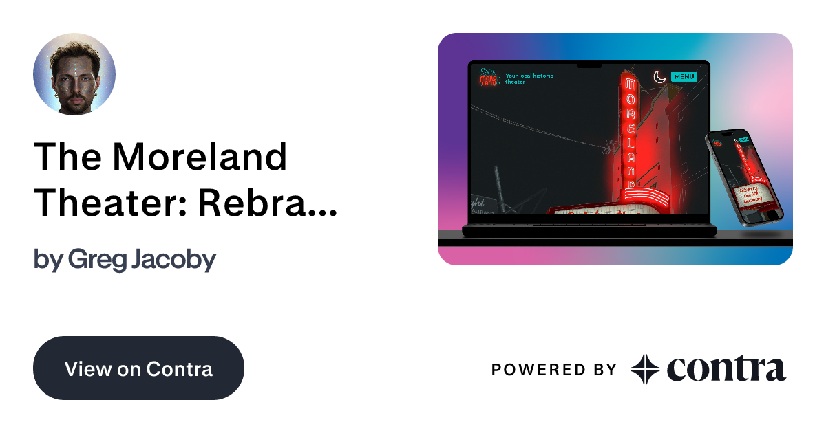 The Moreland Theater: Rebranding & Digital Transformation by Greg Jacoby