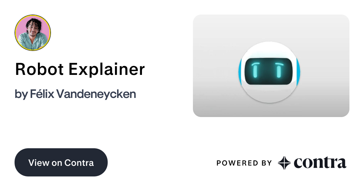 Robot Explainer by Félix Vandeneycken