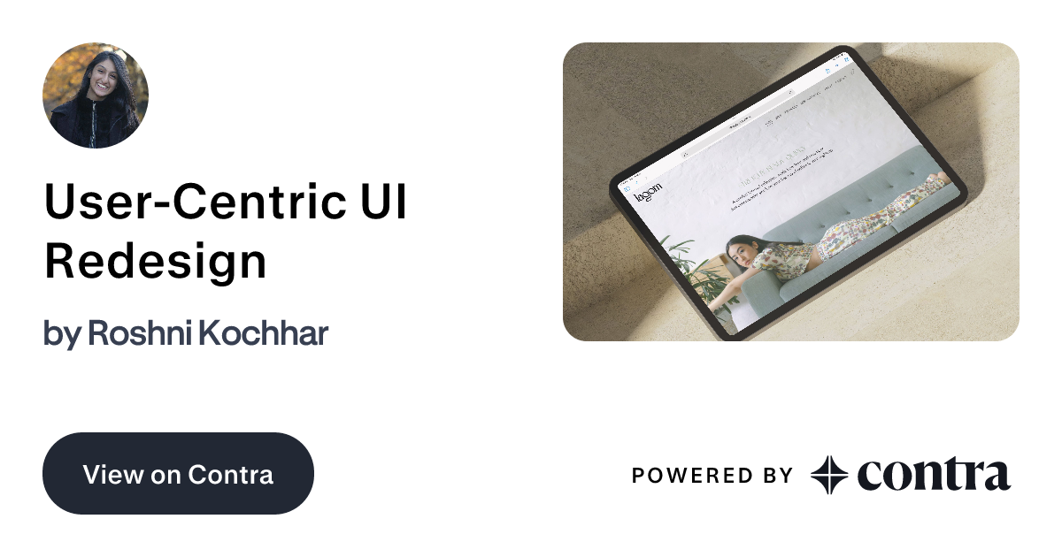 User-Centric UI Redesign by Roshni Kochhar