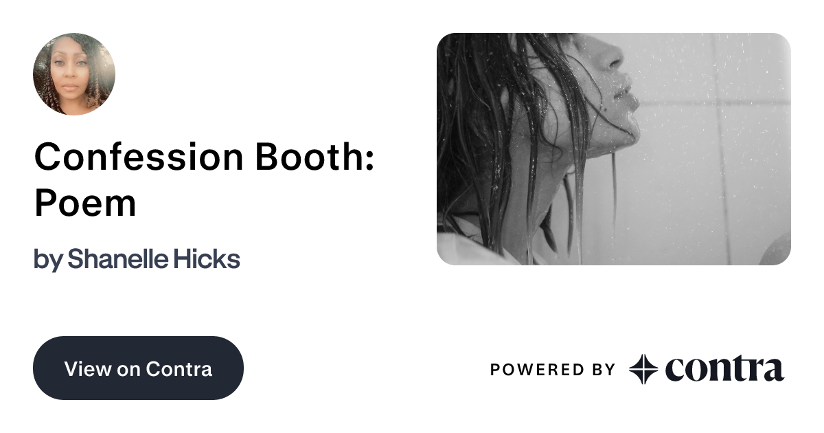 Confession Booth: Poem by Shanelle Hicks
