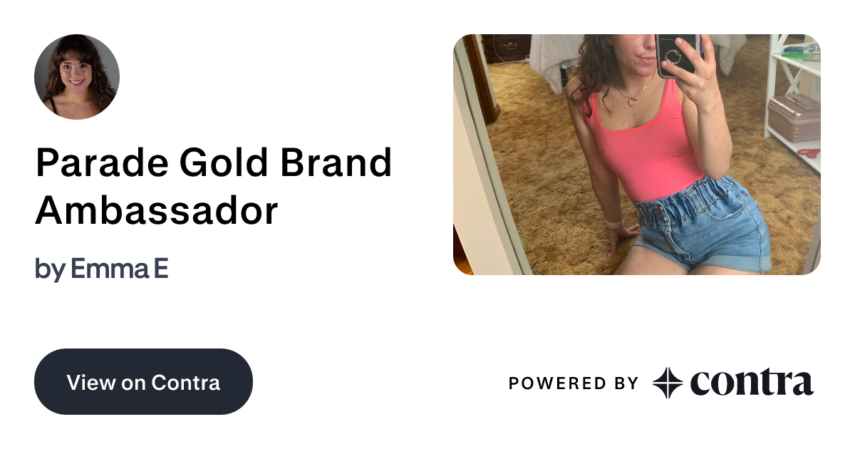 Parade Gold Brand Ambassador by Emma E