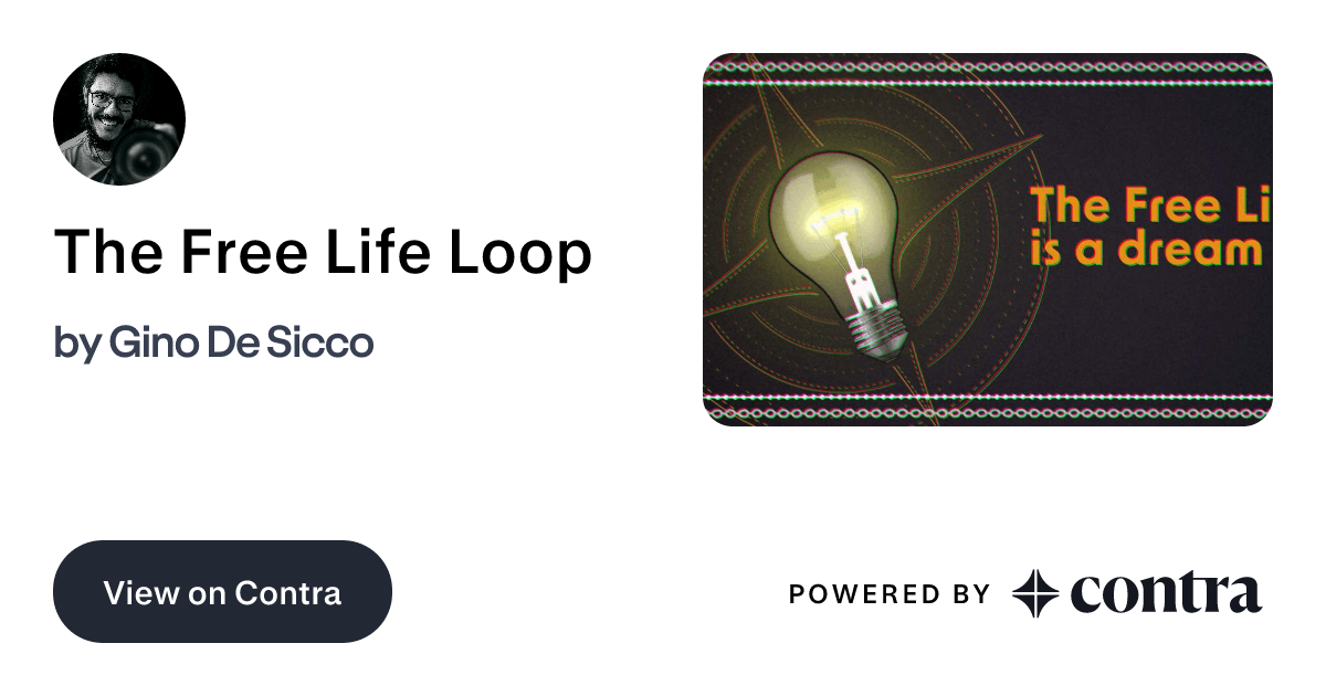 The Free Life Loop by Gino De Sicco