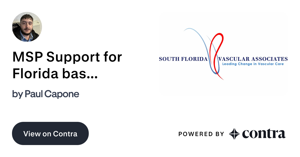 MSP Support for Florida based vascular center by Paul Capone