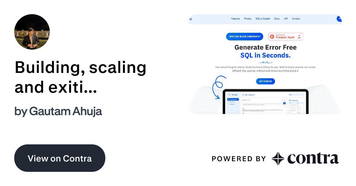 Building, scaling and exiting another AI SaaS application by Gautam Ahuja