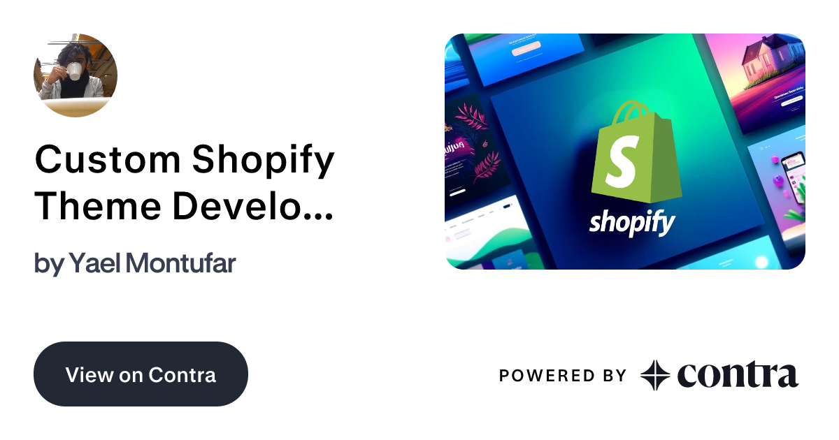 Custom Shopify Theme Development by Yael Montufar