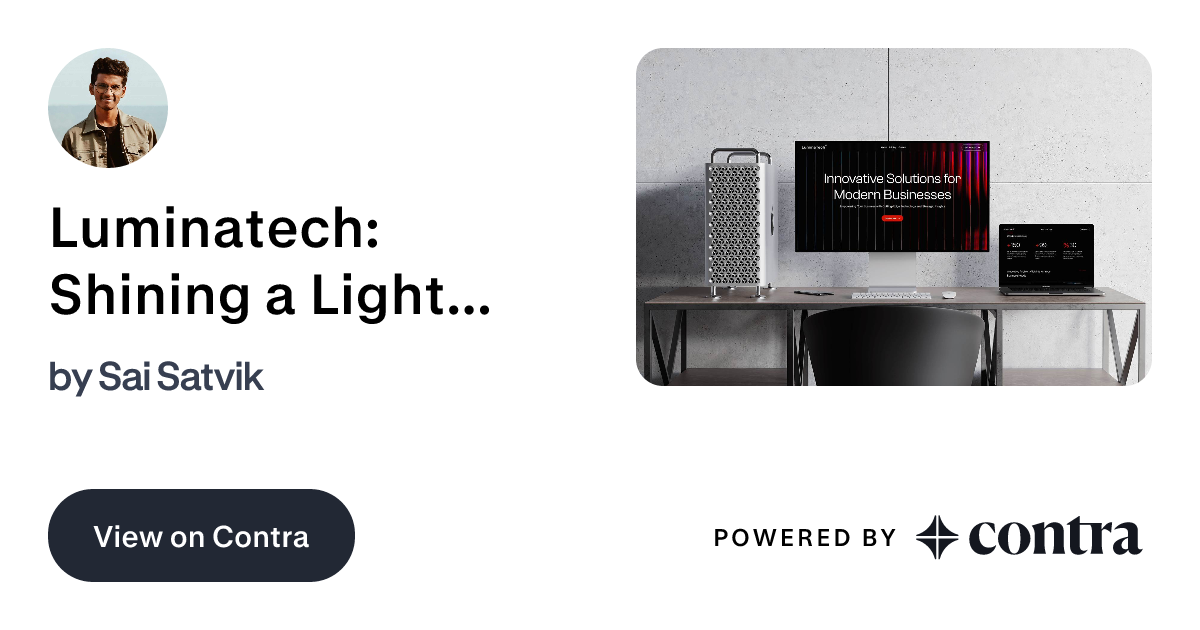 Luminatech: Shining a Light on Innovative Tech Solutions by Sai Satvik