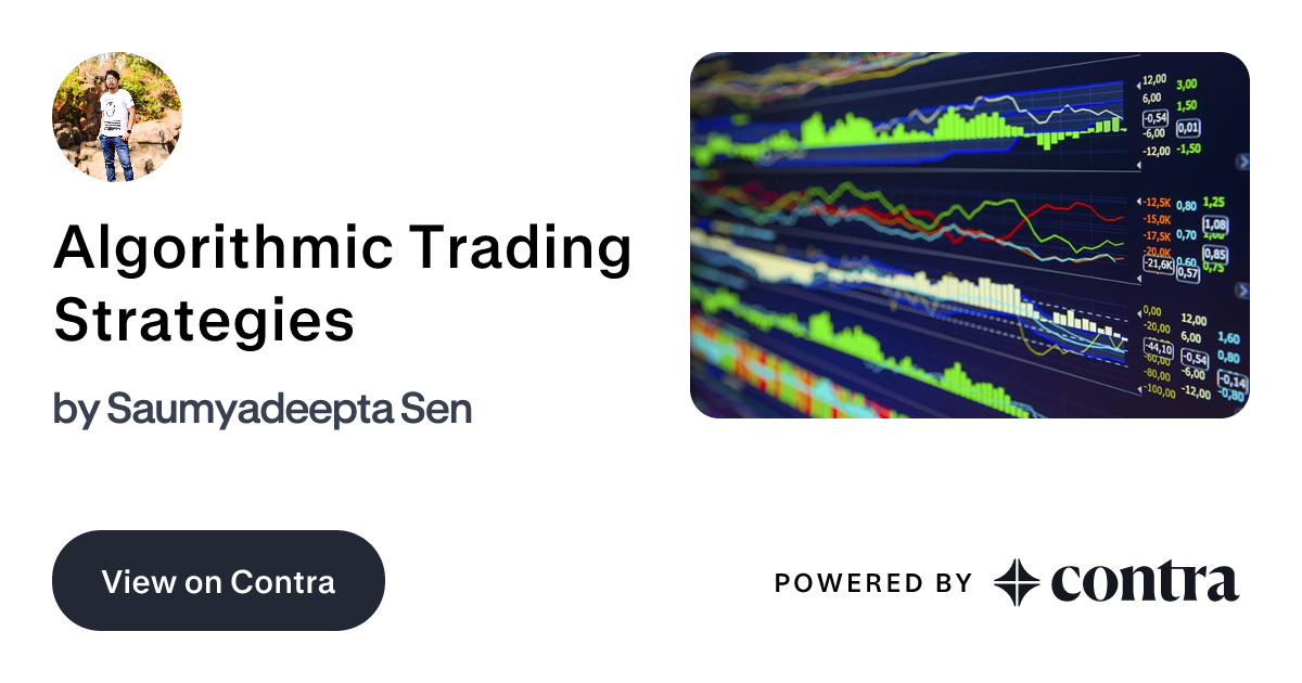 Algorithmic Trading Strategies by Saumyadeepta Sen