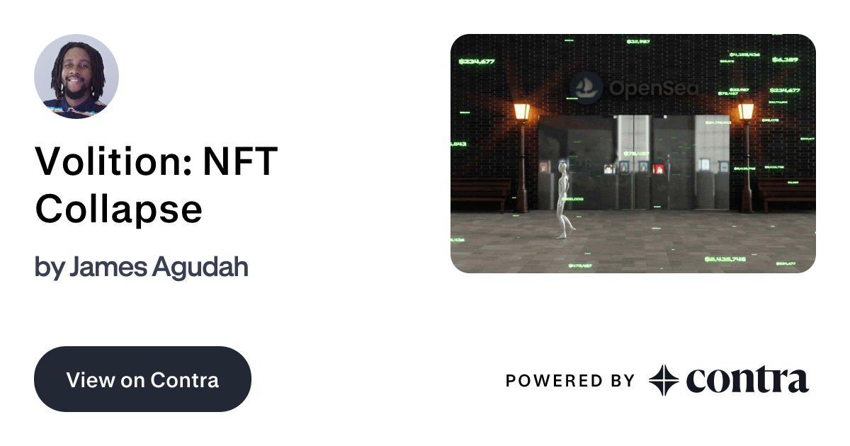 Volition: NFT Collapse by James Agudah