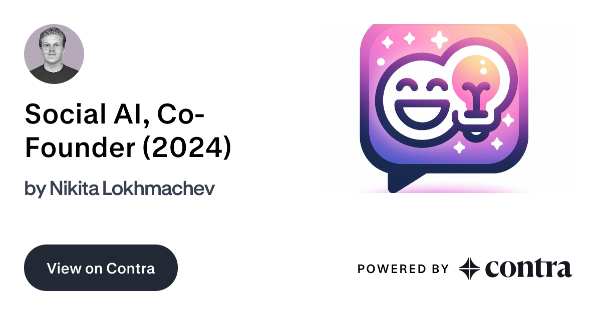 Social AI, Co-Founder (2024) by Nikita Lokhmachev