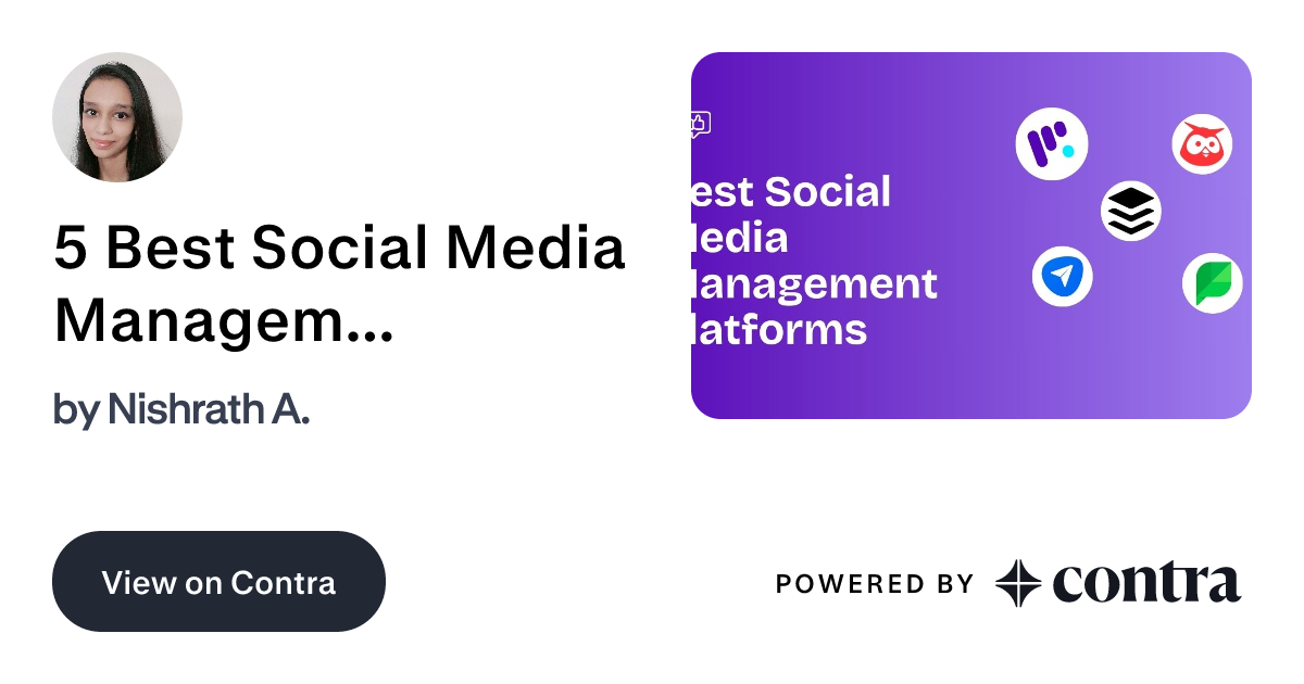 5 Best Social Media Management Platforms in 2024 by Nishrath A.