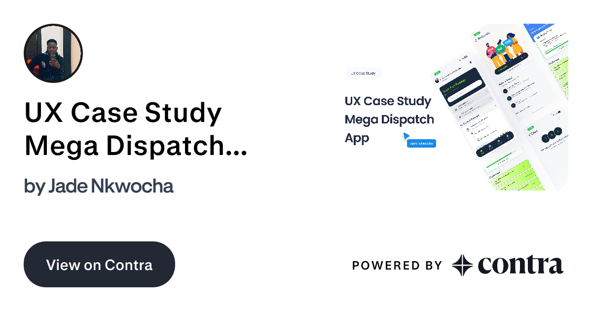 UX Case Study Mega Dispatch App by Jade Nkwocha