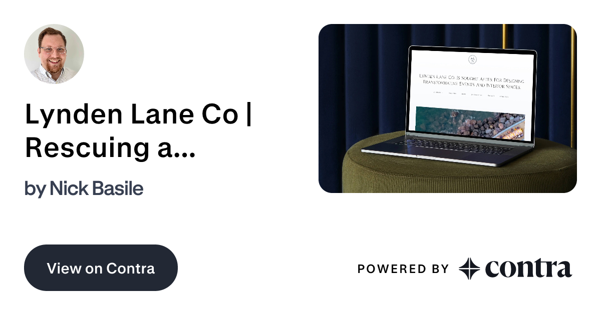 Lynden Lane Co | Rescuing a website rebuild by Nick Basile