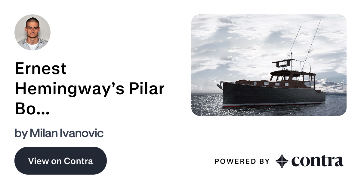 Ernest Hemingway’s Pilar Boat - Yacht Design by Milan Ivanovic