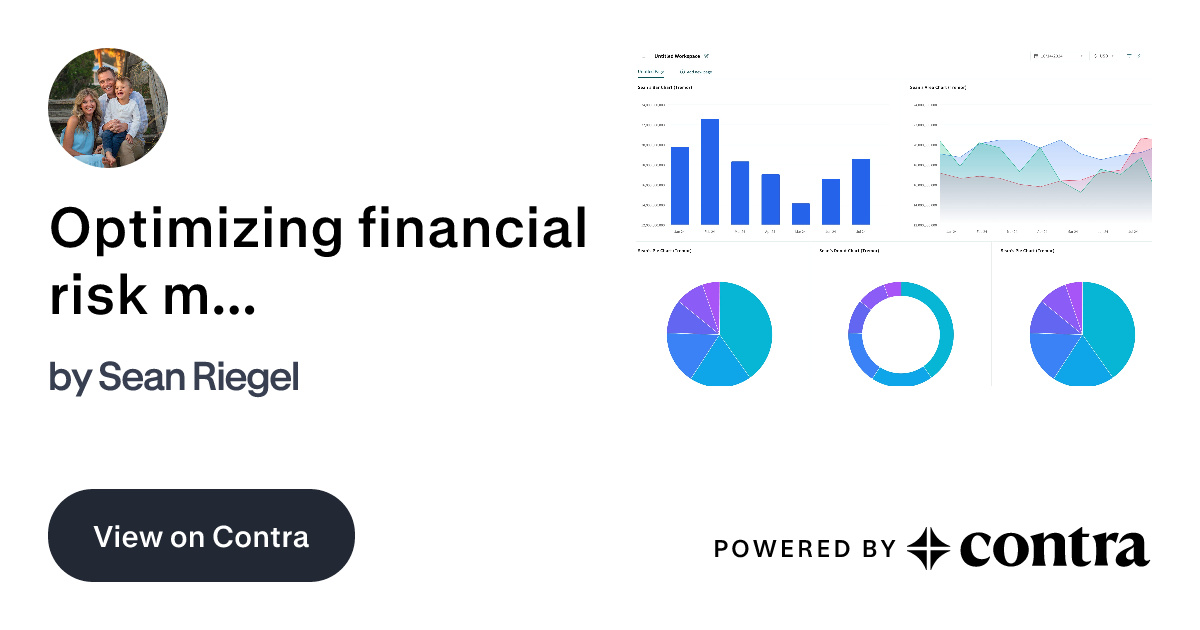 Optimizing financial risk management by Sean Riegel