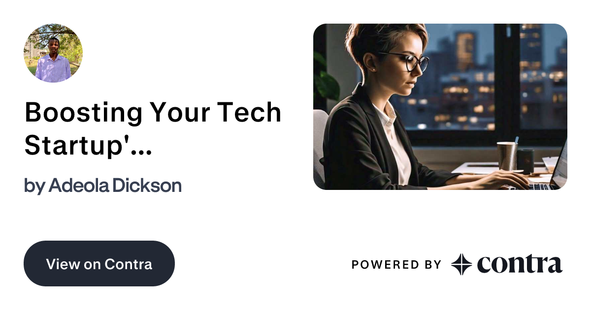 Boosting Your Tech Startup's Social Media Presence: Strategies … by Adeola Dickson