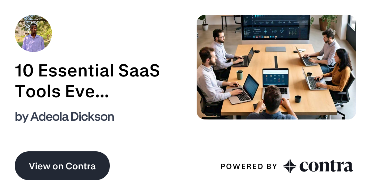 10 Essential SaaS Tools Every Startup Needs to Accelerate Growth by Adeola Dickson