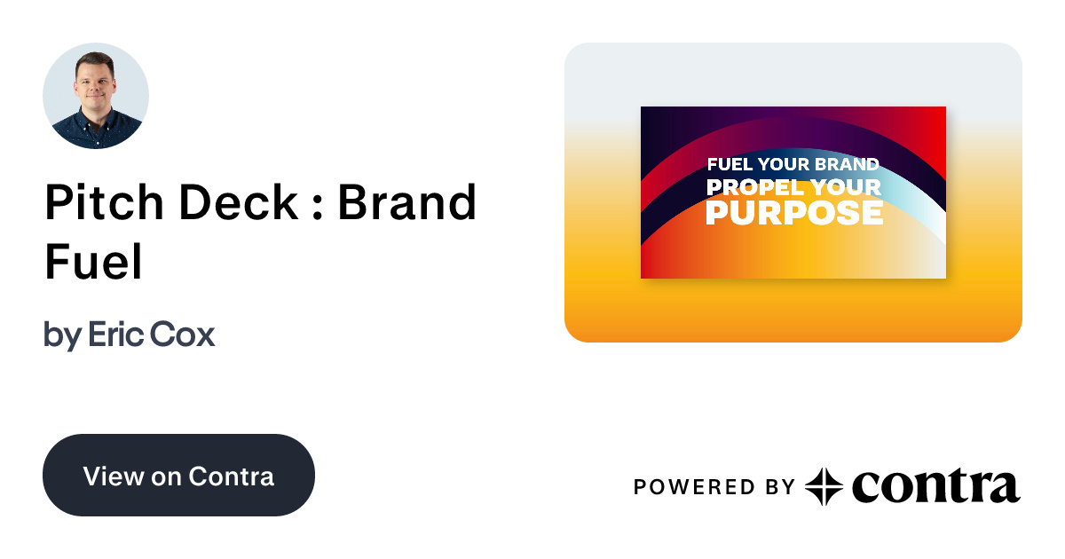 Pitch Deck : Brand Fuel by Eric Cox