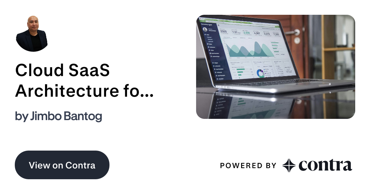 Cloud SaaS Architecture for Start-Up by Jimbo Bantog