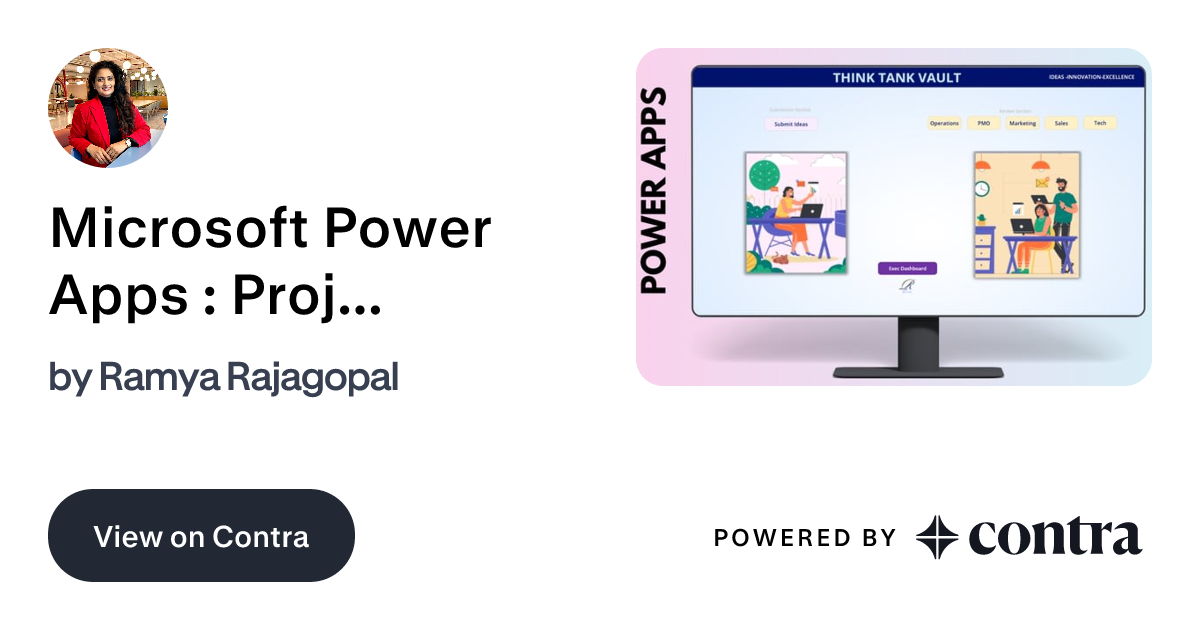 Microsoft Power Apps : Project THINK TANK VAULT by Ramya Rajagopal