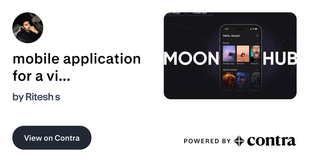 mobile application for a video streaming service (MoonHub) by Ritesh s