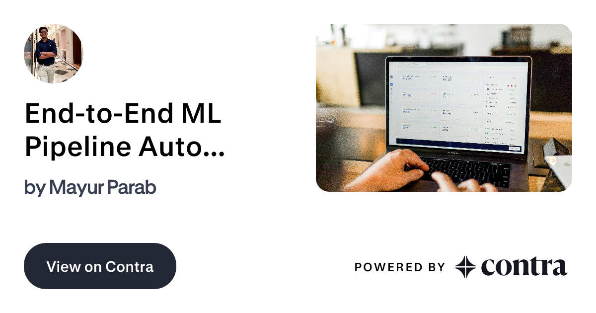 End-to-End ML Pipeline Automation by Mayur Parab